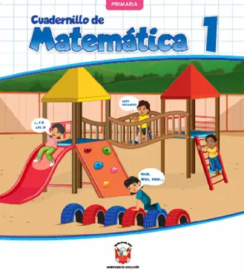 Cuadernillo de Matemática 1. Primer Grado de Primaria (MINEDU Perú 2025) 2025